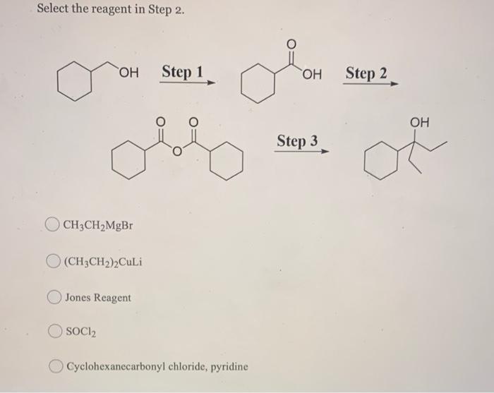 Solved Select the reagent in Step 2. OH Step 1 dan OH Step 2 | Chegg.com