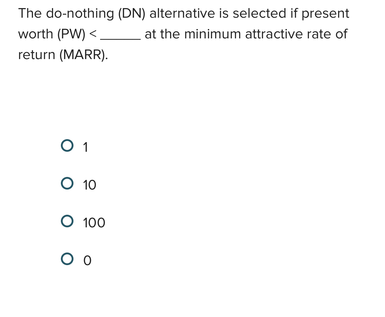 Solved The do-nothing (DN) ﻿alternative is selected if | Chegg.com