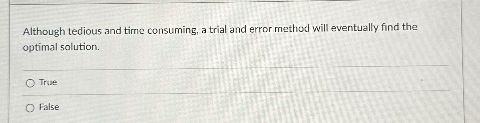 Solved Although tedious and time consuming, a trial and | Chegg.com