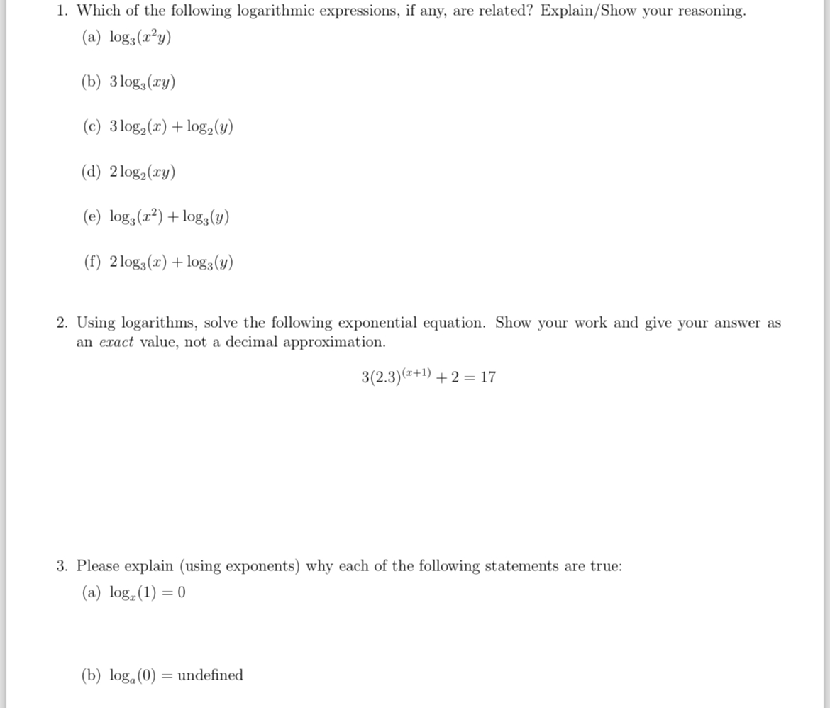 Solved Which of the following logarithmic expressions, if | Chegg.com