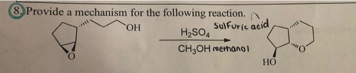 Solved 8. Provide a mechanism for the following reaction. OH | Chegg.com