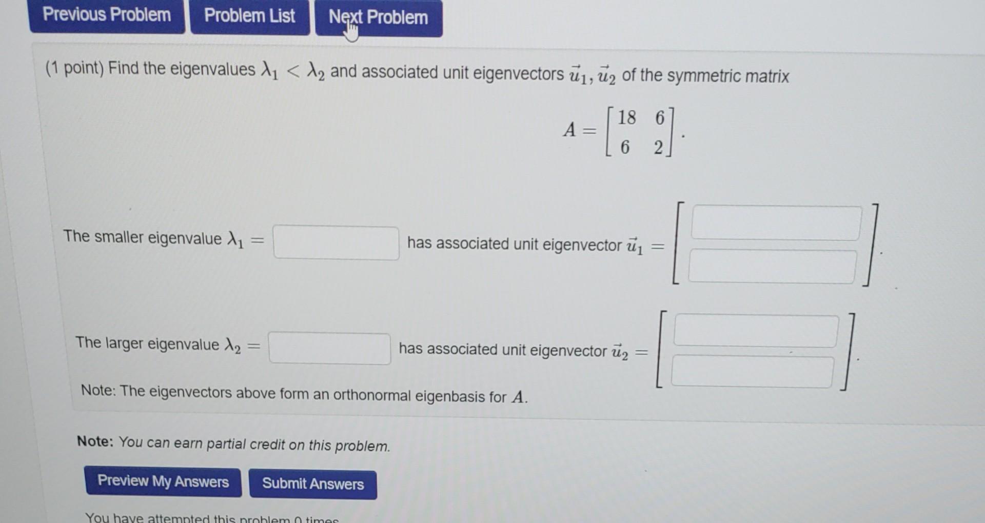 Solved 1 point) Find the eigenvalues λ1