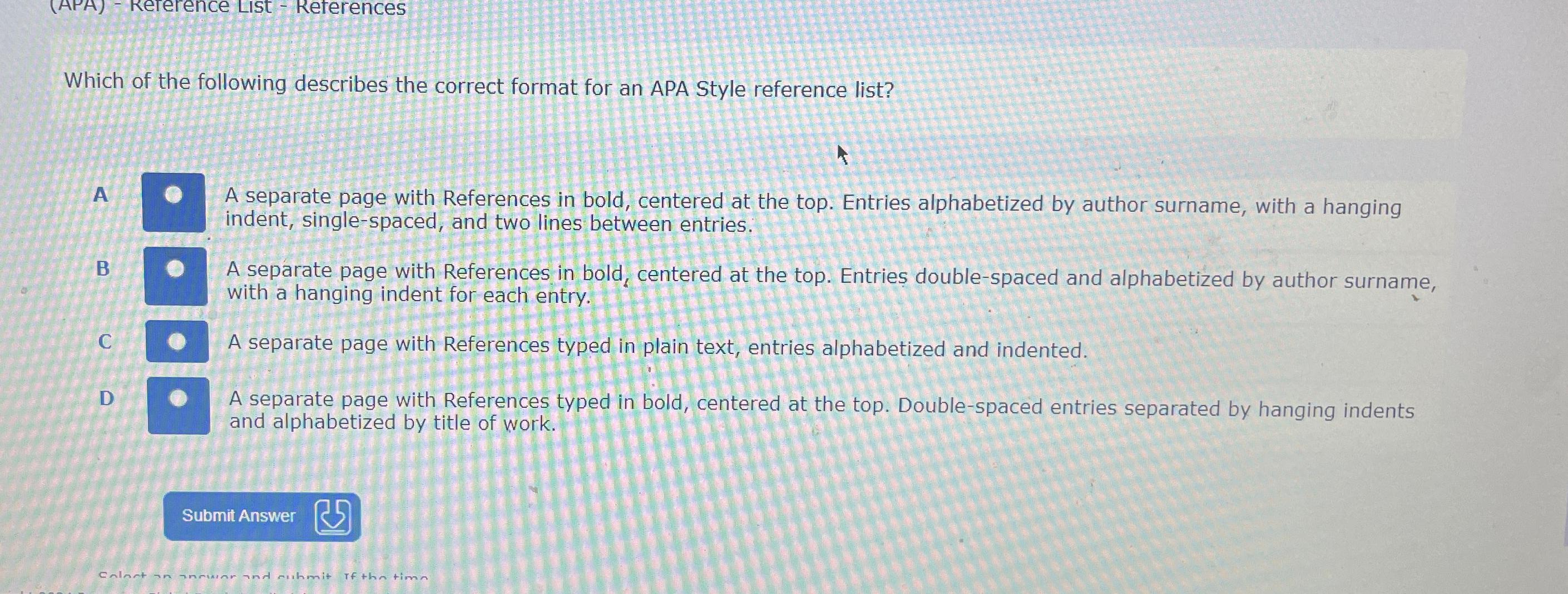 Solved Which of the following describes the correct format | Chegg.com