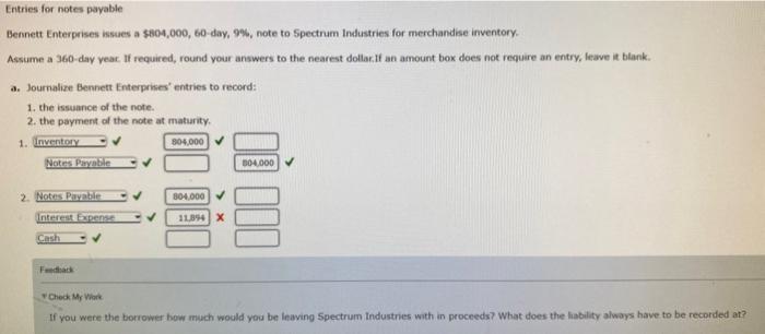 Solved Bennett Enterprises issues a $804,000,60-day, 9%, | Chegg.com