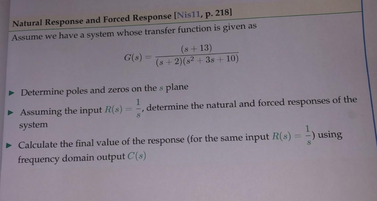 Solved Assume we have a system whose transfer function is | Chegg.com
