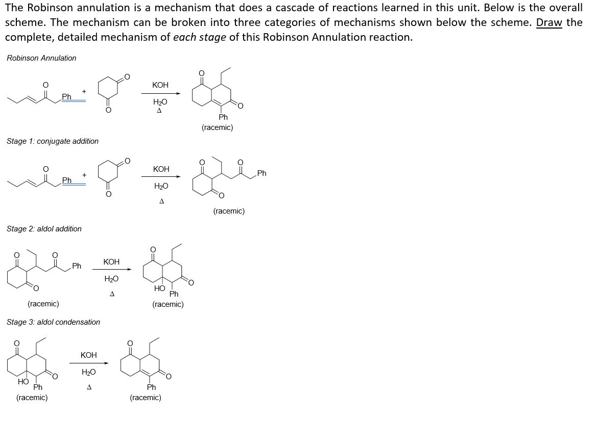 Solved The Robinson annulation is a mechanism that does a | Chegg.com