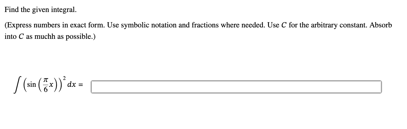 Solved Find the given integral.(Express numbers in exact | Chegg.com