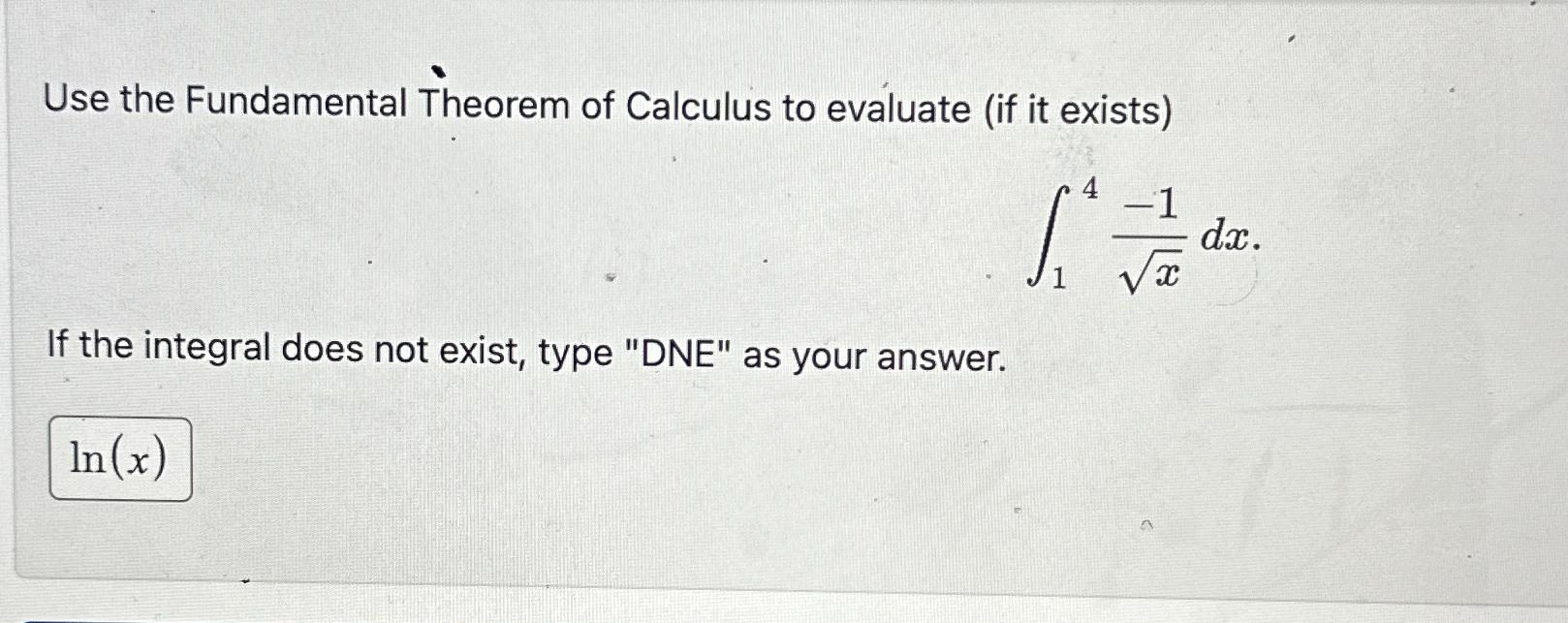 Solved Use the Fundamental Theorem of Calculus to evaluate | Chegg.com
