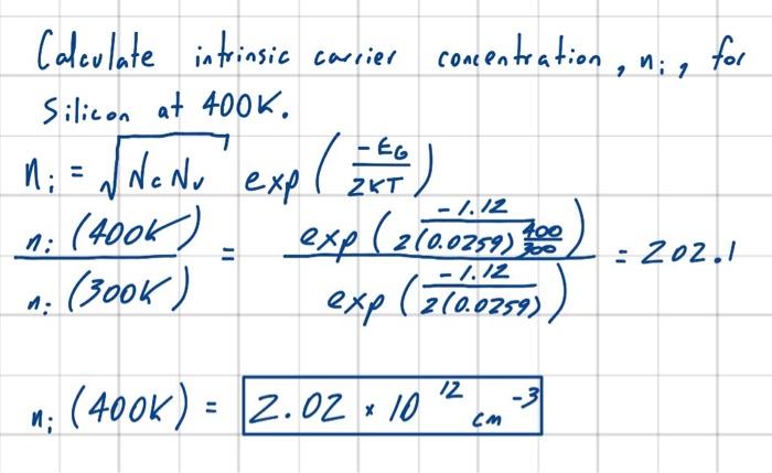 Solved Calculate intrinsic carcier concentration, n;, for | Chegg.com
