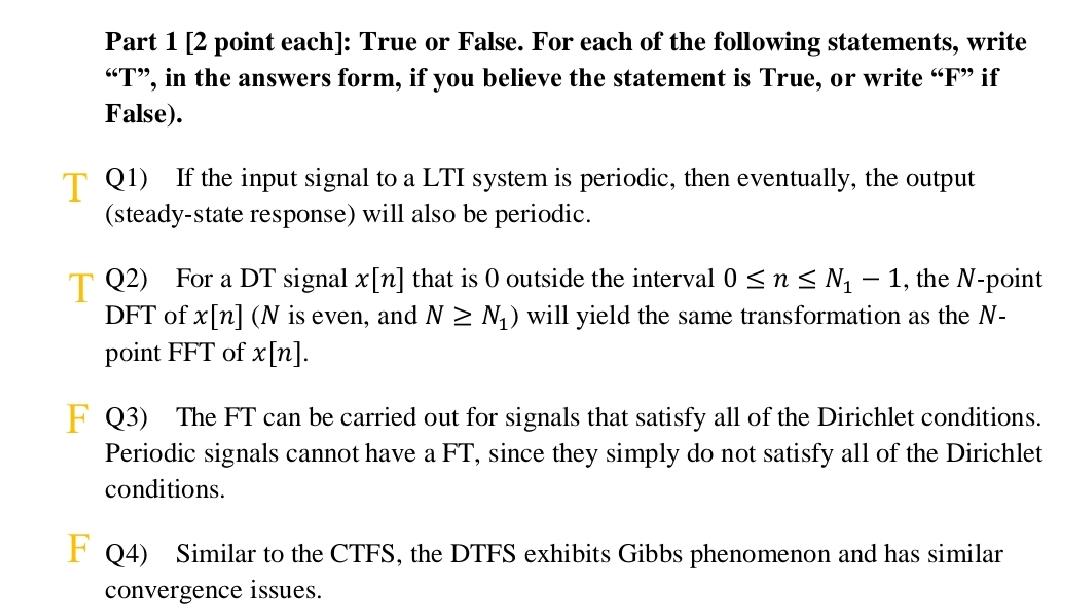 Solved Part 1 [2 point each]: True or False. For each of the | Chegg.com