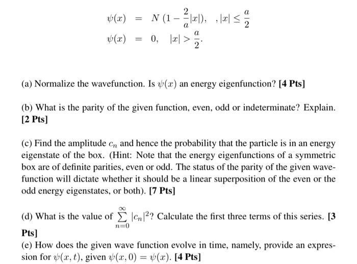 Problem 3 (20 Pts): A particle placed in a symmetric | Chegg.com