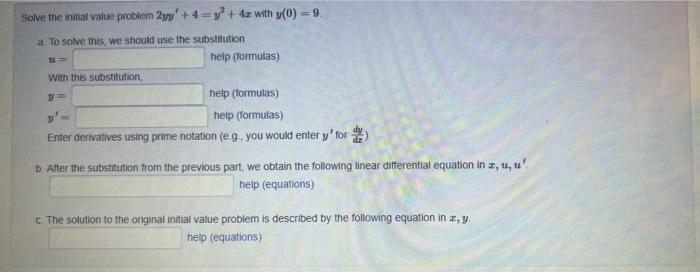 Solved Solve the initial value problem 2yy' +4 = y + 4x with | Chegg.com