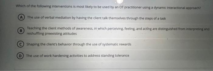 Solved Which of the following interventions is most likely | Chegg.com