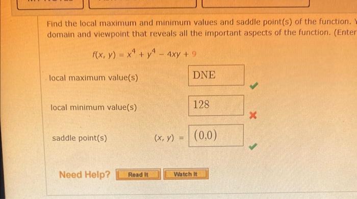 Solved Find the local maximum and minimum values and saddle | Chegg.com