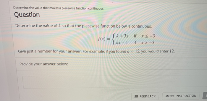 Solved Determine The Value That Makes A Piecewise Function Chegg