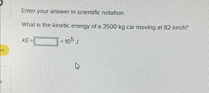 Solved Enter your answer in scientific notation. What is the | Chegg.com