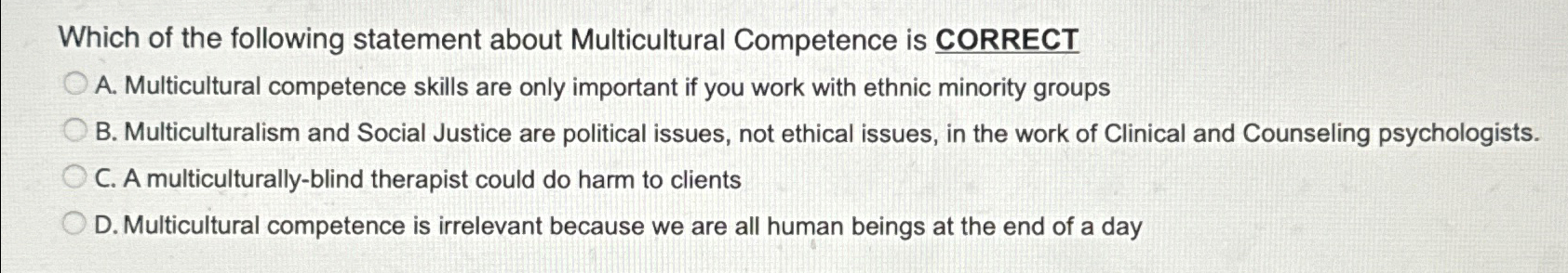 Solved Which of the following statement about Multicultural | Chegg.com