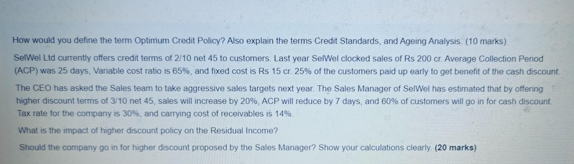 Solved How would you define the term Optimum Credit Policy? | Chegg.com