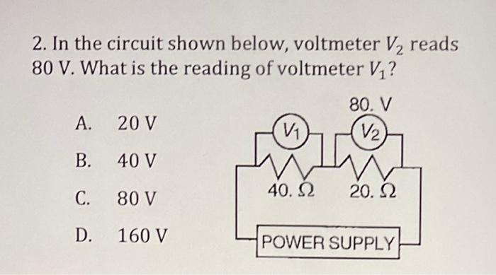 Solved 2. In the circuit shown below, voltmeter V₂ reads 80 | Chegg.com