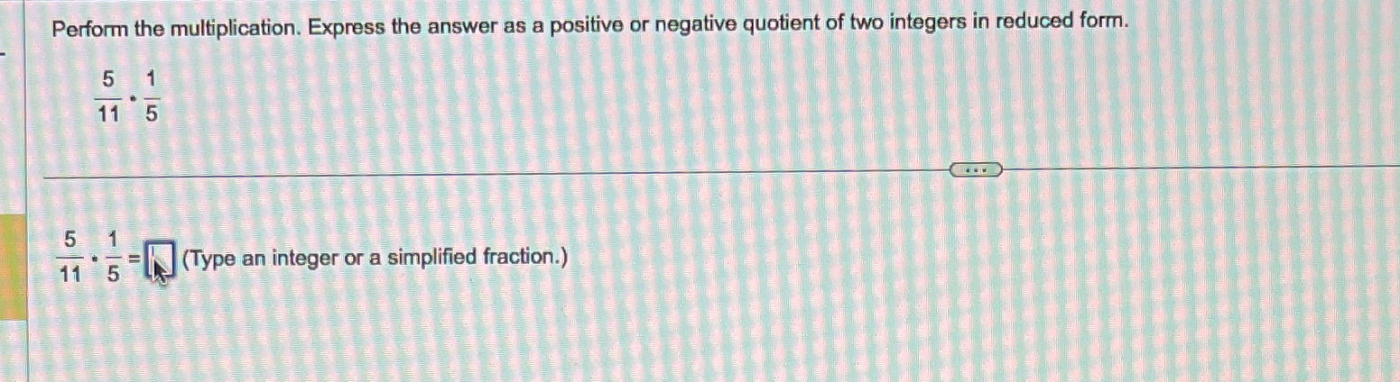 Solved Perform the multiplication. Express the answer as a | Chegg.com