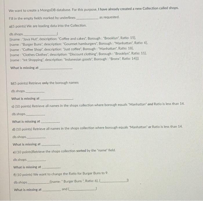 Solved We want to create a MongoDB database. For this | Chegg.com