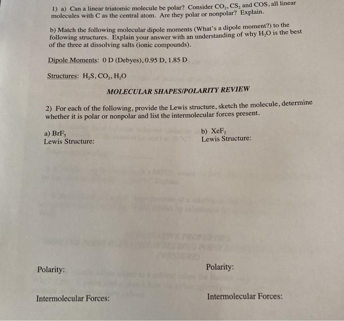 Solved 1 A Can A Linear Triatomic Molecule Be Polar