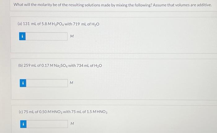 Solved What will the molarity be of the resulting solutions | Chegg.com