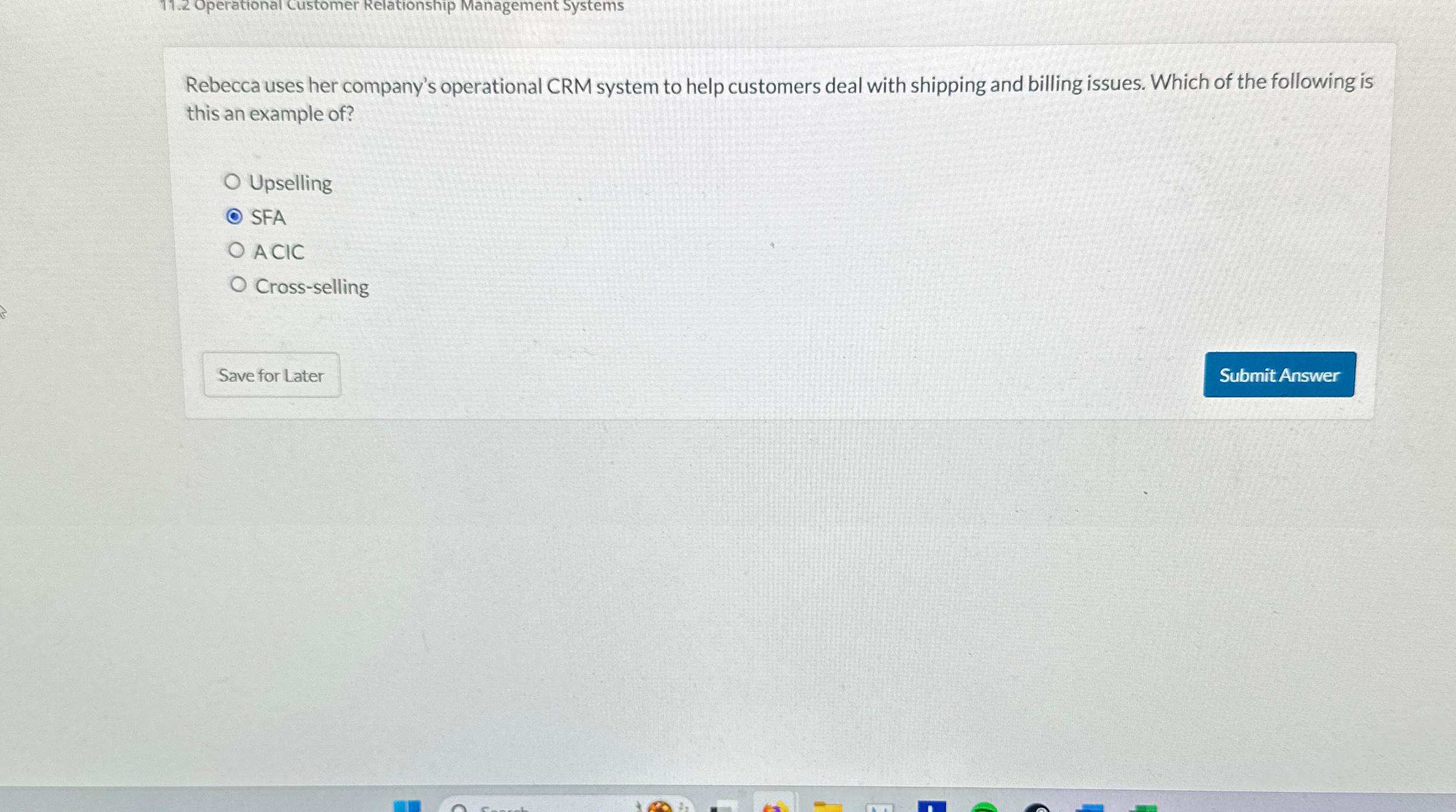 Solved Rebecca uses her company's operational CRM system to | Chegg.com