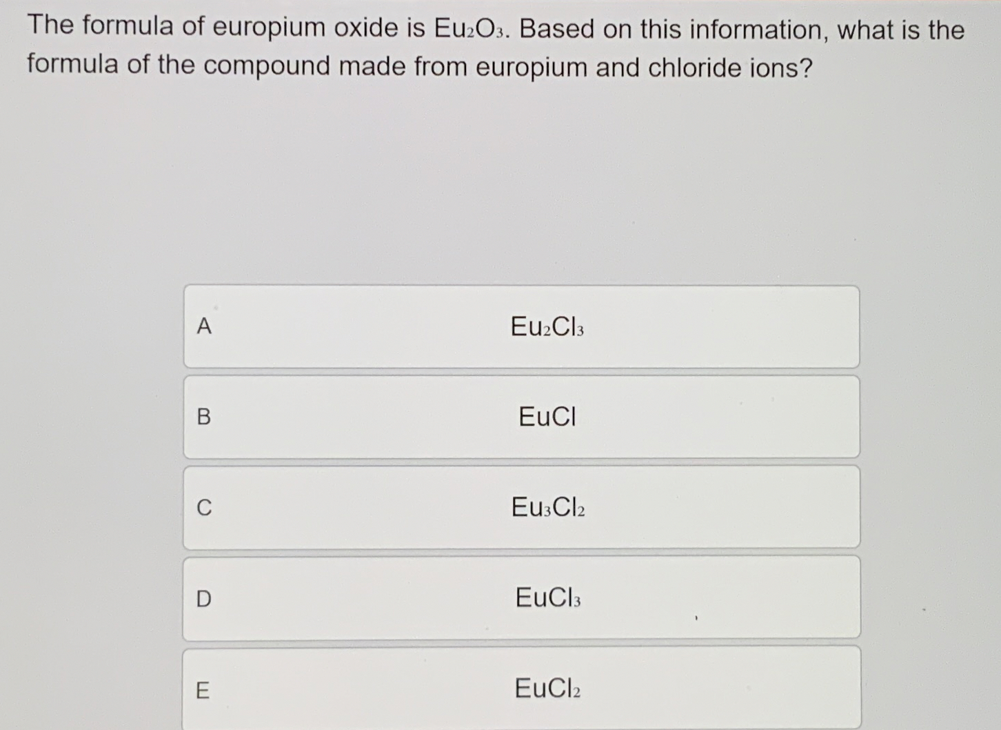 The formula of europium oxide is Eu2O3. ﻿Based on | Chegg.com