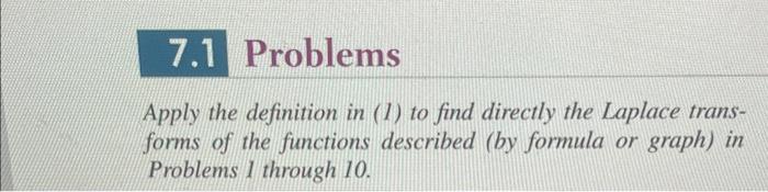 [Solved]: FIGURE 7.1.8. Apply the definition in (1) to fin
