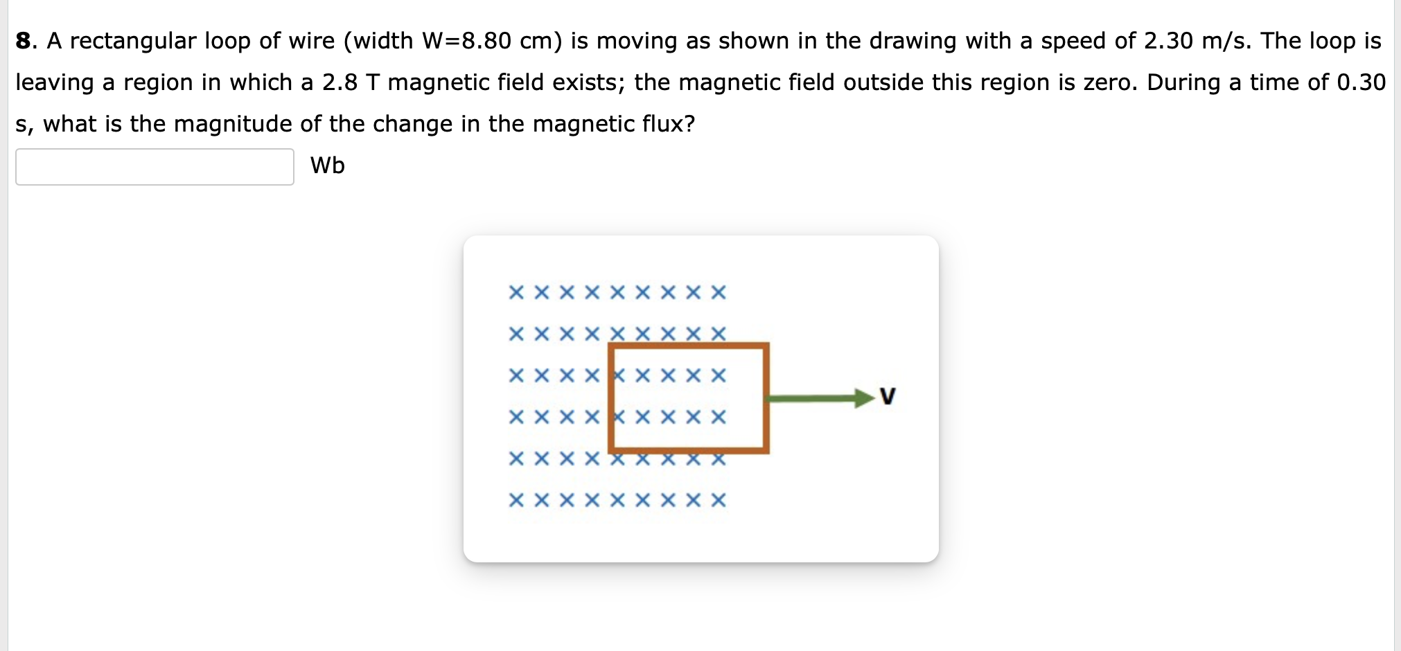 Solved A rectangular loop of wire (width W=8.80cm ) ﻿is | Chegg.com