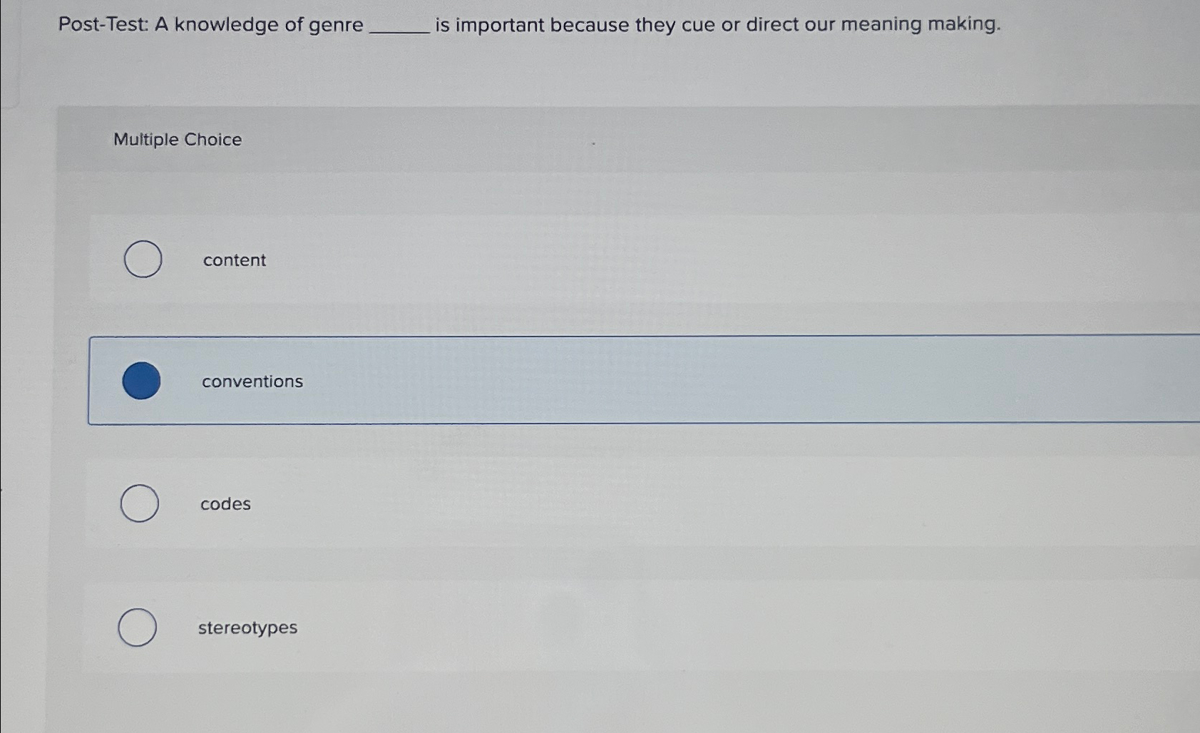 Solved Post-Test: A knowledge of genre is important because | Chegg.com