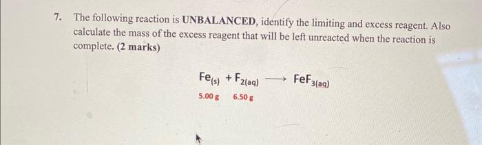 Solved The following reaction is UNBALANCED, identify the | Chegg.com