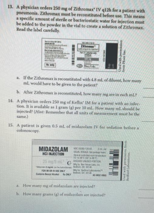 Solved 13. A physician orders 250 mg of Zithromax® IV q12h | Chegg.com