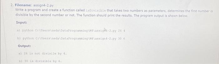 Solved 2. Filename: assign4-2.py Write a program and create | Chegg.com