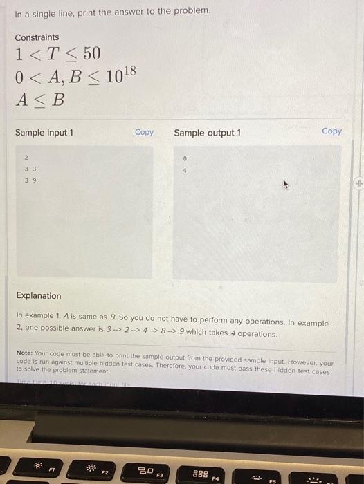 Solved You are given two integers A and B. You have to | Chegg.com