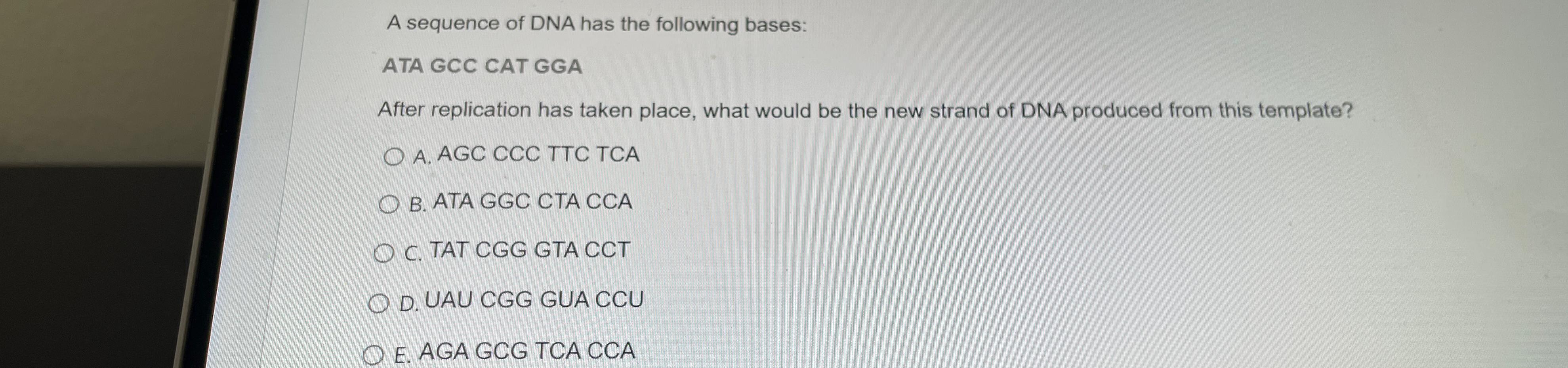Solved A sequence of DNA has the following bases:ATA GCC CAT | Chegg.com