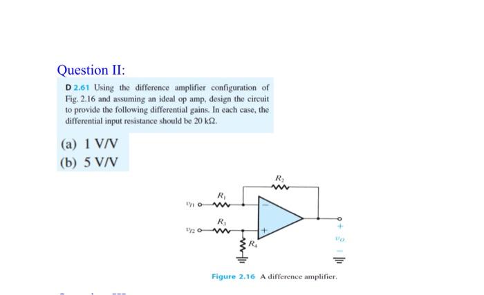 Solved Question II: D 2.61 Using the difference amplifier | Chegg.com