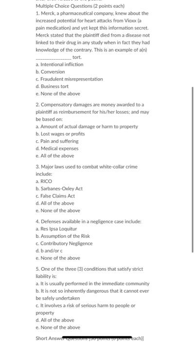 Solved Multiple Choice Questions (2 points each) 1. Merck, a | Chegg.com