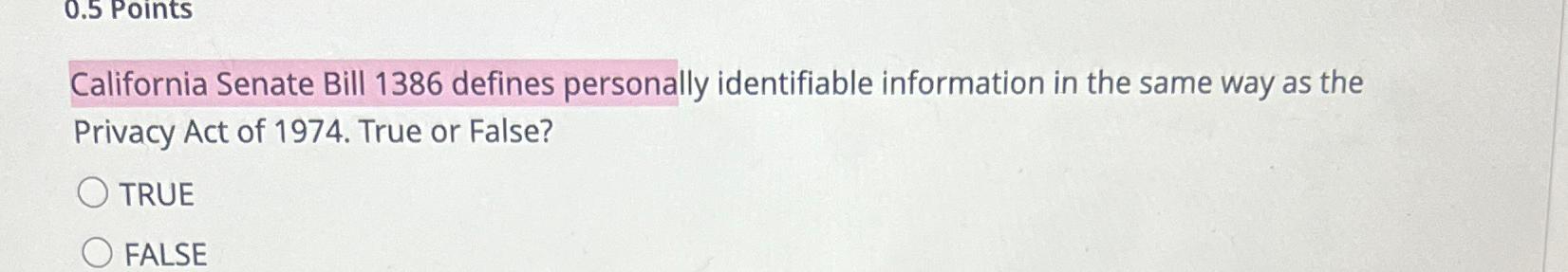 Solved California Senate Bill 1386 ﻿defines personally | Chegg.com