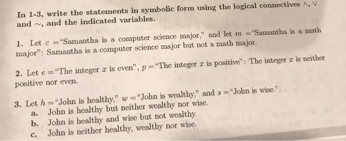 Solved In 1-3, write the statements in symbolic form using | Chegg.com