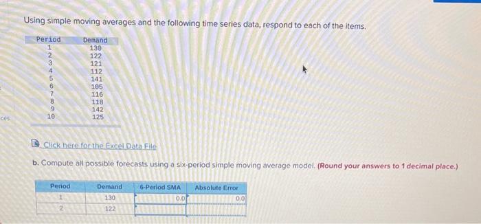 Solved Using simple moving averages and the following time | Chegg.com