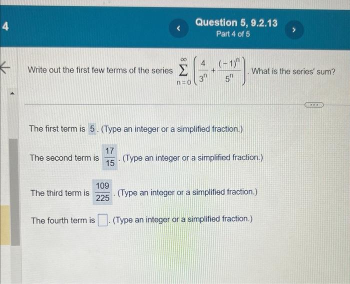 Solved Write out the first few terms of the series | Chegg.com