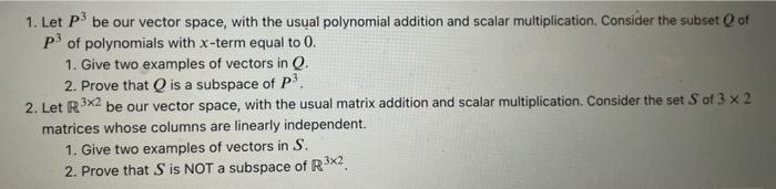 Solved 1. Let P3 be our vector space, with the usual | Chegg.com
