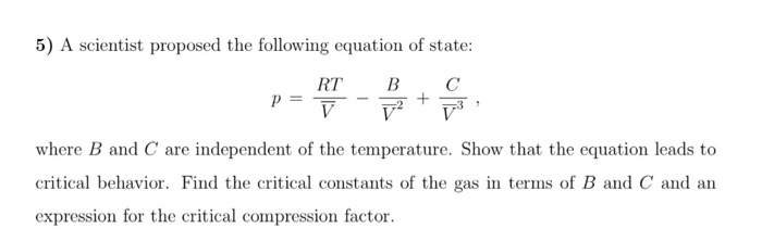 Solved 5) A scientist proposed the following equation of | Chegg.com