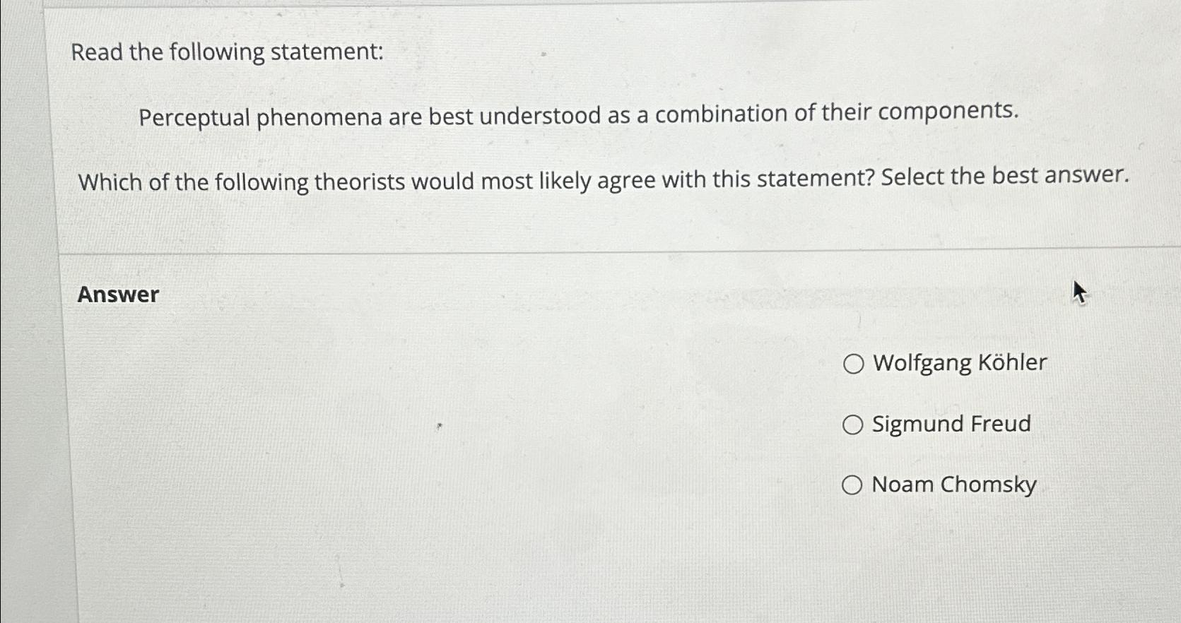 Solved Read the following statement:Perceptual phenomena are | Chegg.com