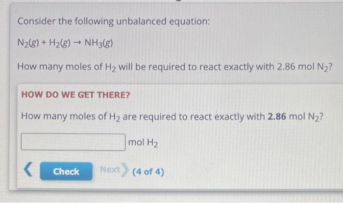 Solved Consider the following unbalanced equation: N2(g) + | Chegg.com