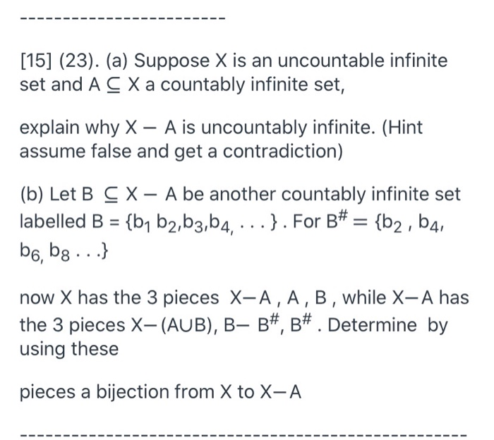 Solved [15] (23). (a) Suppose X is an uncountable infinite | Chegg.com