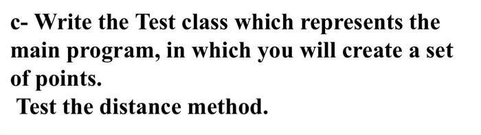Solved Write the class named Point which has two attributes | Chegg.com