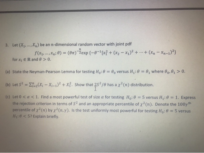 Solved n 3. Let (X,...,xn) be an n-dimensional random vector | Chegg.com